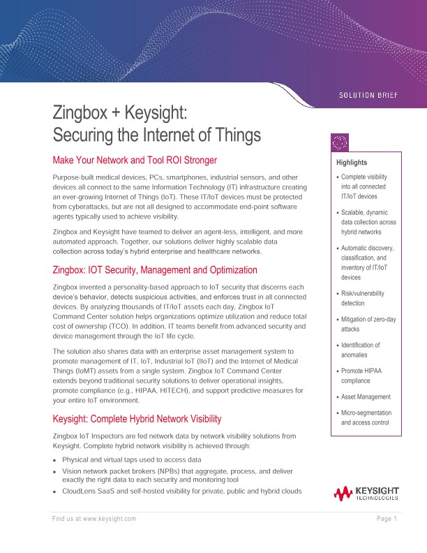 Zingbox + Keysight – Securing the Ever-growing Internet of Things (IoT) PDF Asset Page | Keysight